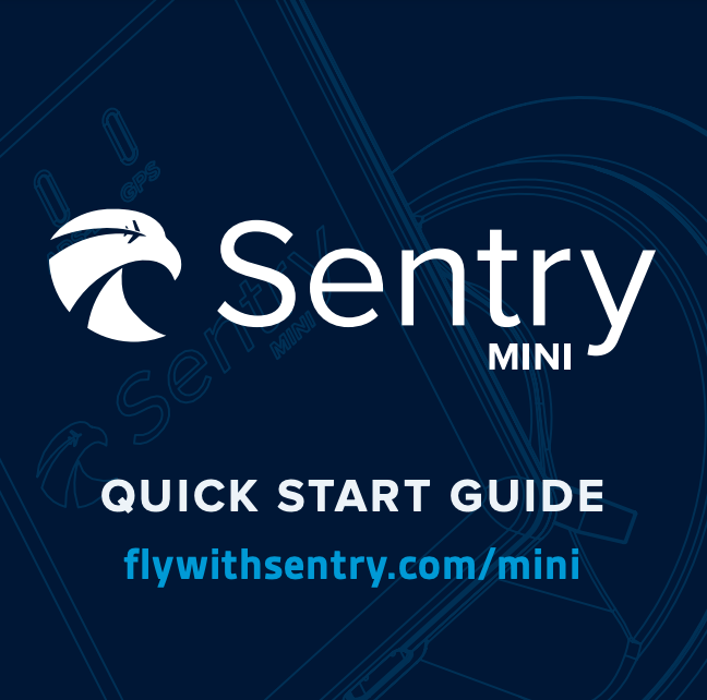 Sentry Mini Quick Start Guide – ForeFlight Support